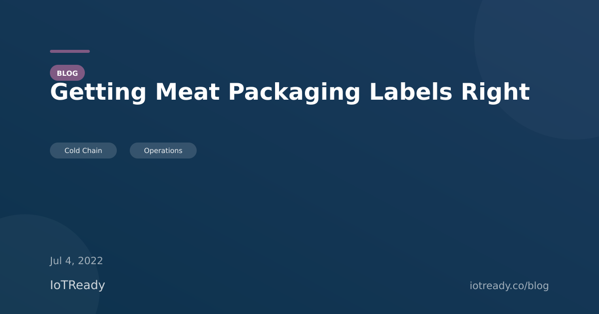 Getting Meat Packaging Labels Right: Eliminate Errors and Ensure ...